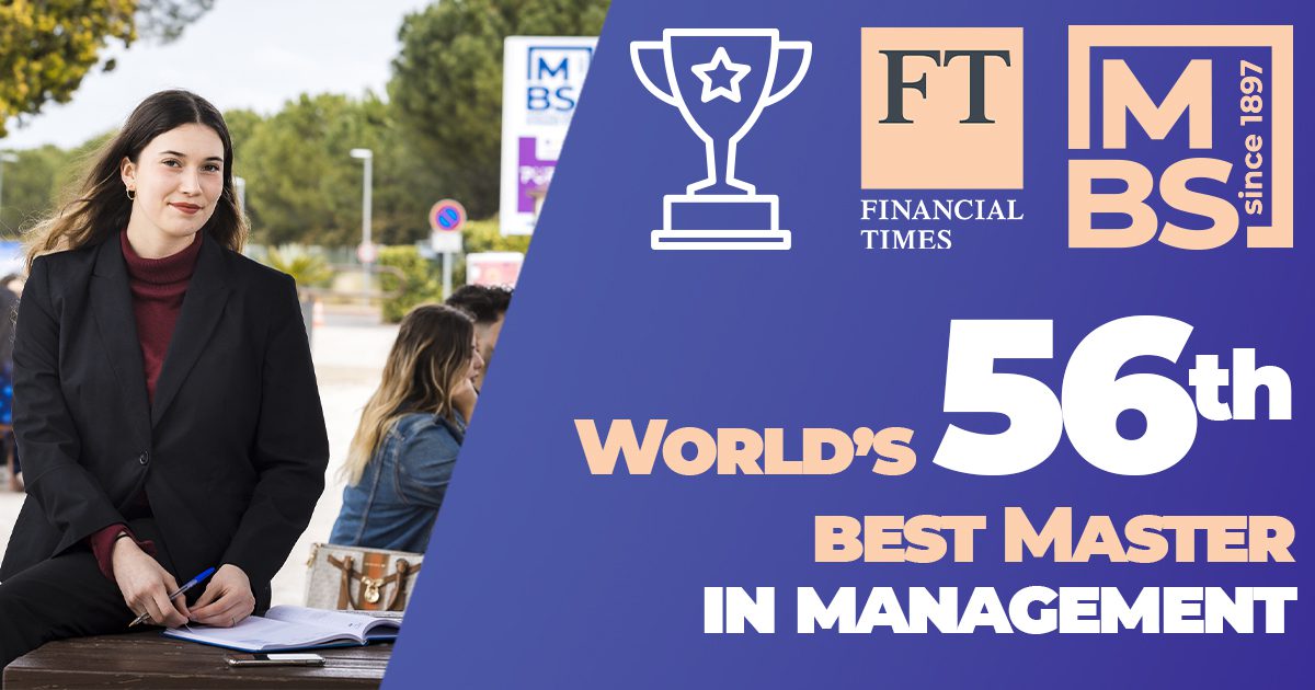Financial Times Rankings: MBS Grande Ecole Programme ranks as the world ...