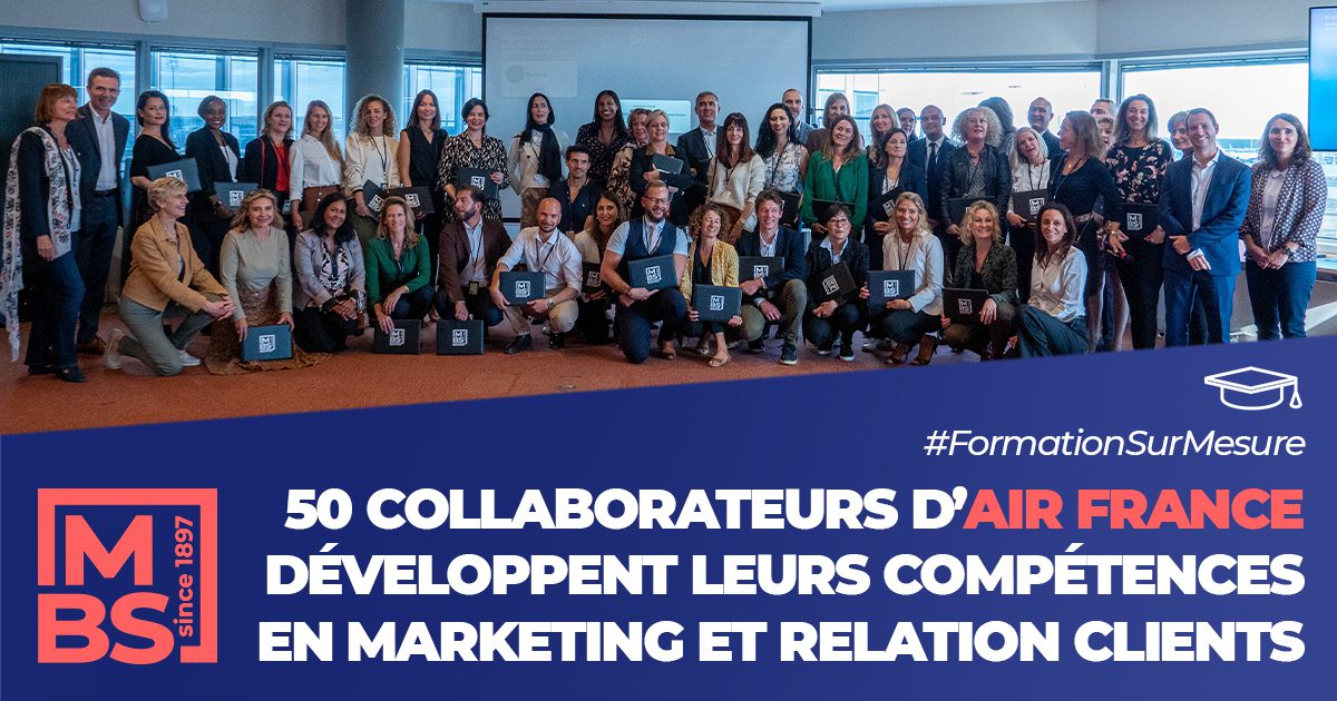 Formation sur mesure : découvrez le dispositif Air France & MBS