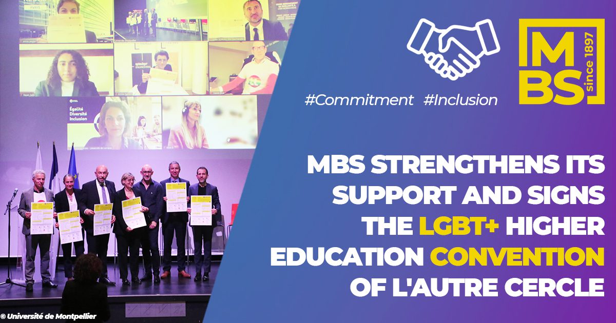 MBS strengthens its support and signs the LGBT+ Higher Education Convention of L'Autre Cercle