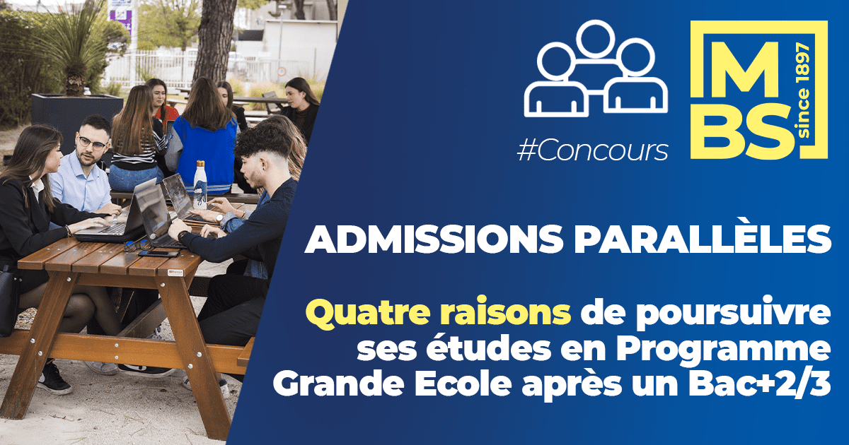 Admissions parallèles : quatre raisons de poursuivre ses études en Programme Grande Ecole après ...