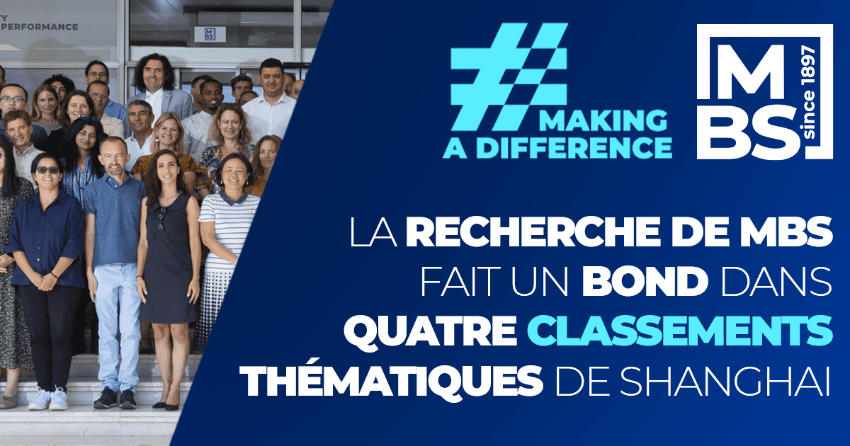 La Recherche de MBS gravite vers l’excellence : un bond dans les classements thématiques de ...